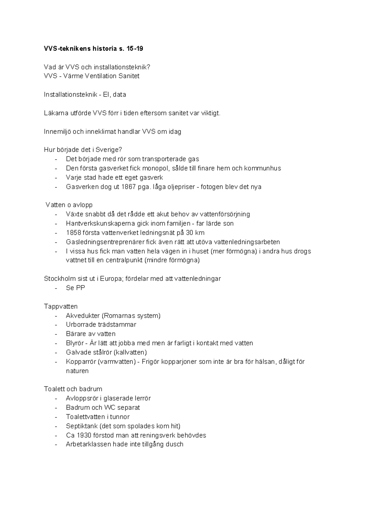 VVS-teknikens historia - 15-19 Vad är VVS och installationsteknik? VVS ...