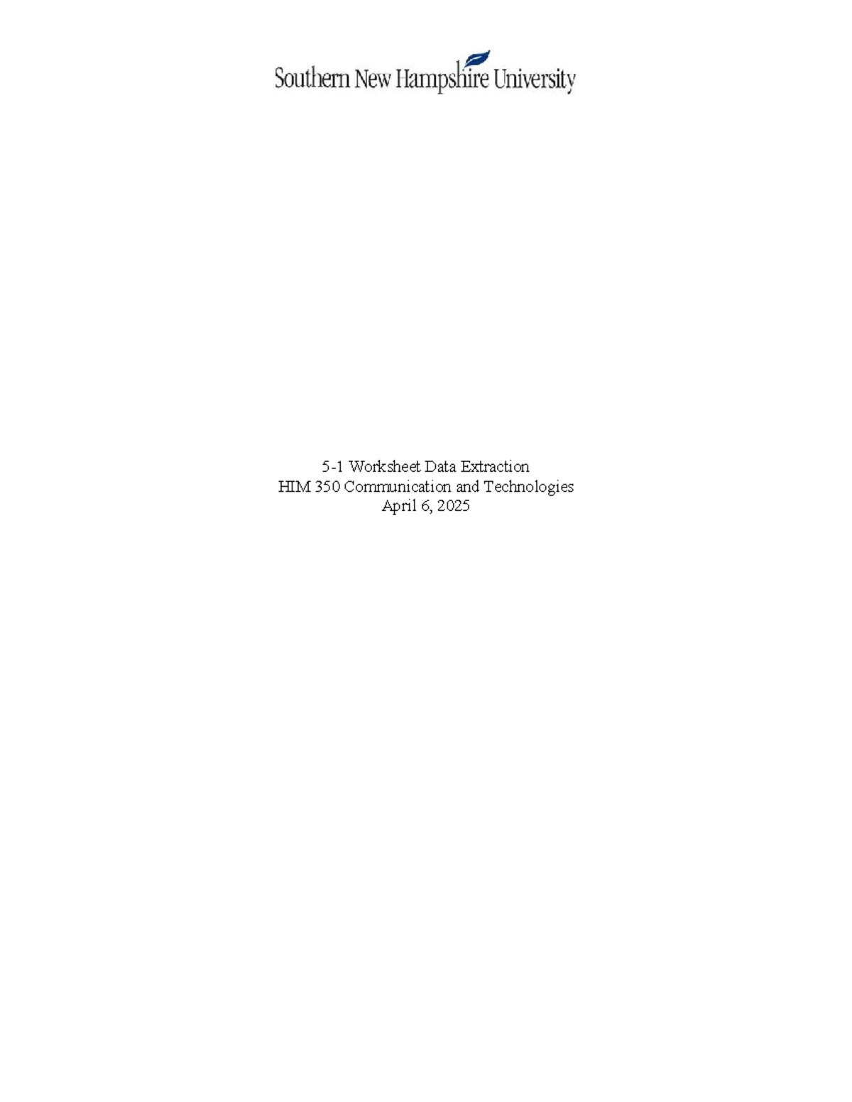 HIM 350 Module 5 Worksheet: Data Extraction & Calculations - Studocu