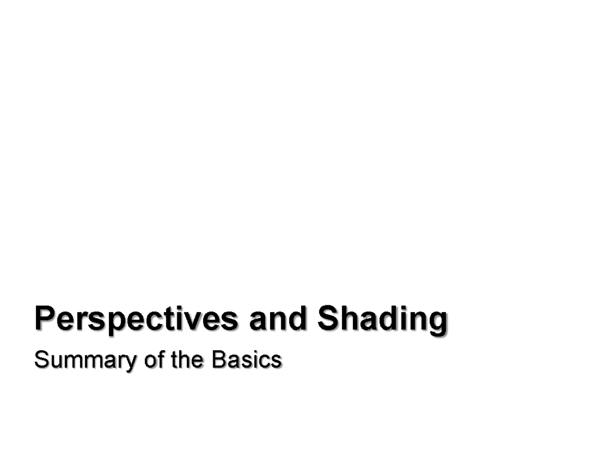 Overview of Sketching Techniques - Perspectives and Shading Summary of ...