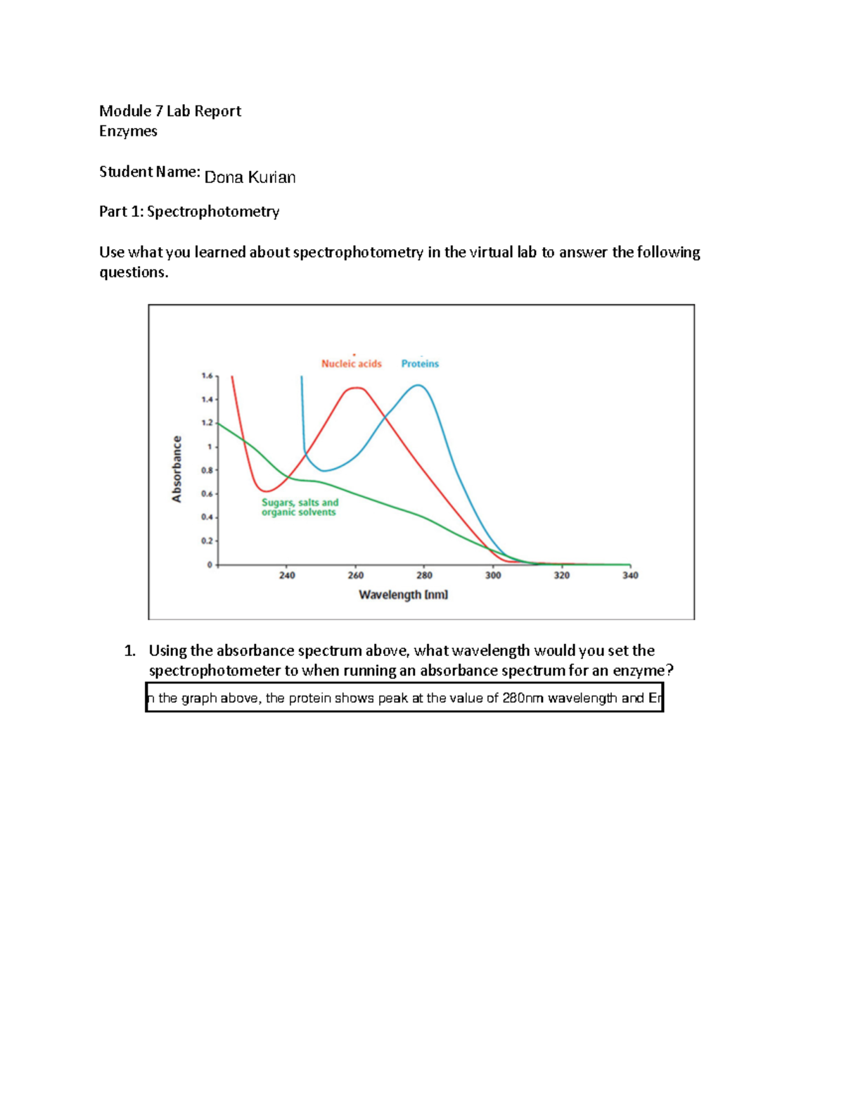 Biolab Module 7 - Module 7 Lab Report Enzymes Student Name: Part 1: Spectrophotometry Use what ...