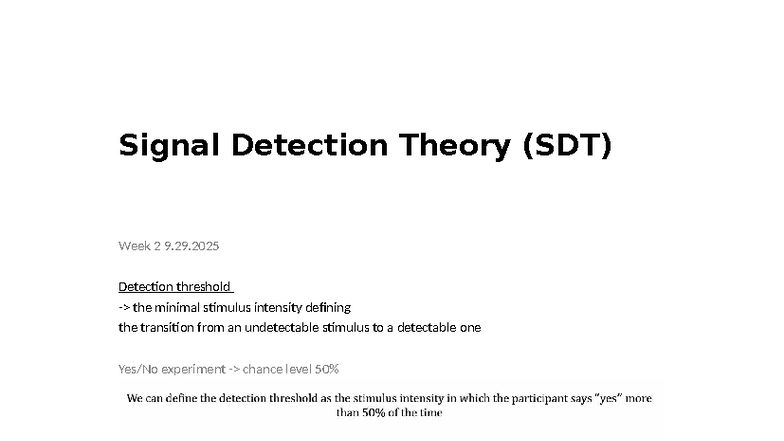 Signal Detection Theory (SDT) W2 Lecture Notes on Detection Thresholds ...