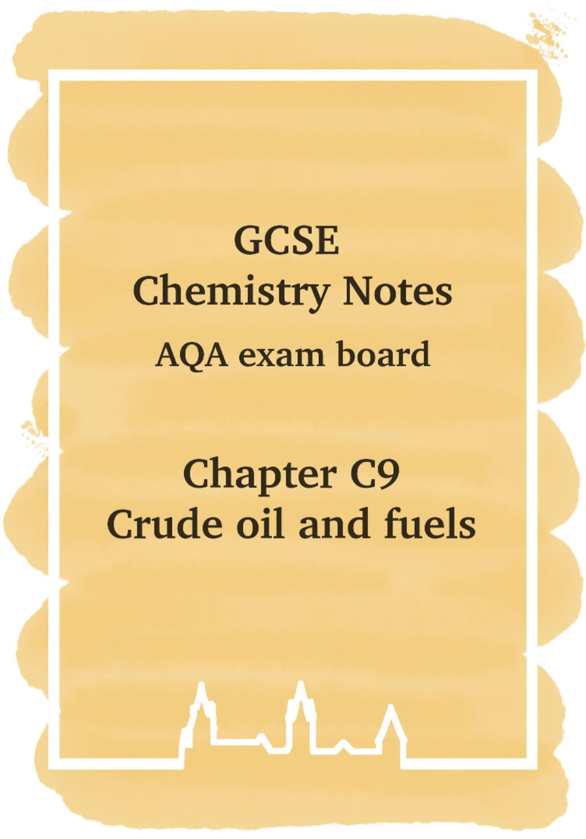GCSE Chemistry Notes AQA C9: Crude Oil and Fuels Overview - Studocu