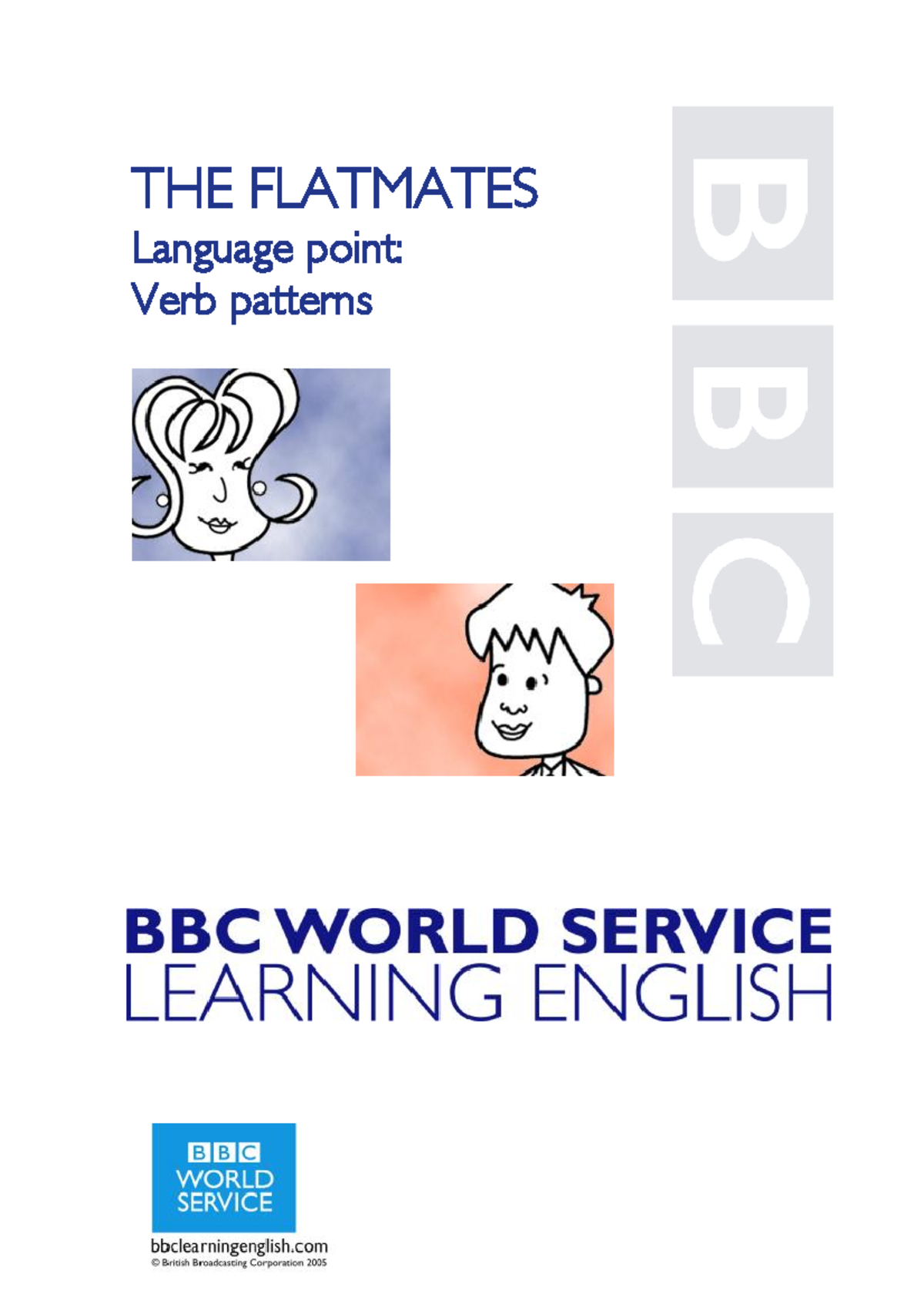 BBC Learning English: The Flatmates Verb Patterns Guide - Studocu