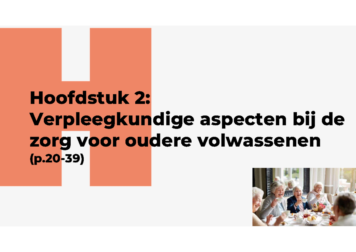 PPT VZC1a: Hoofdstuk 2 - Verpleegkundige Aspecten Ouderenzorg - Studocu