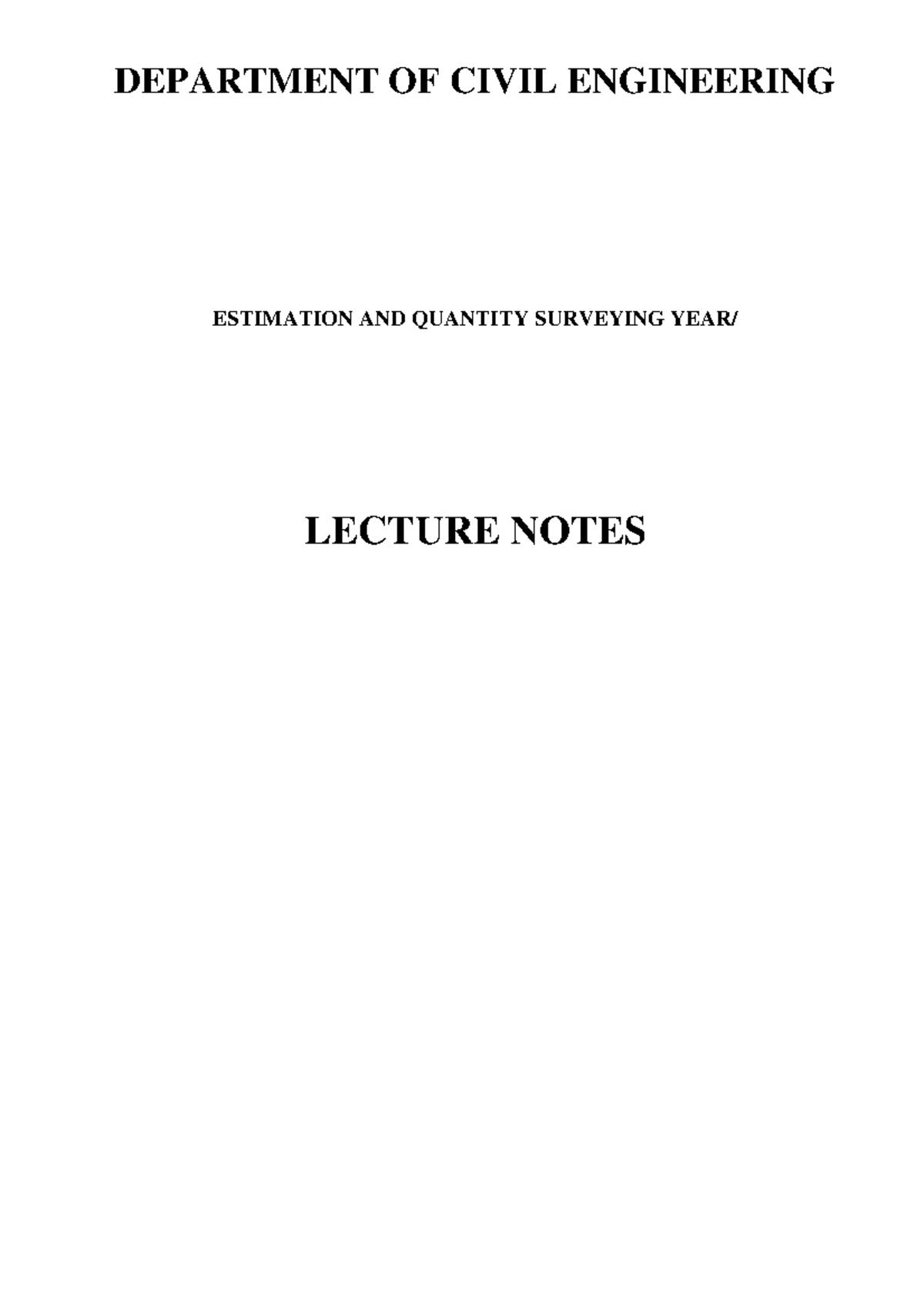 Estimation AND Costing 2 - DEPARTMENT OF CIVIL ENGINEERING ESTIMATION ...
