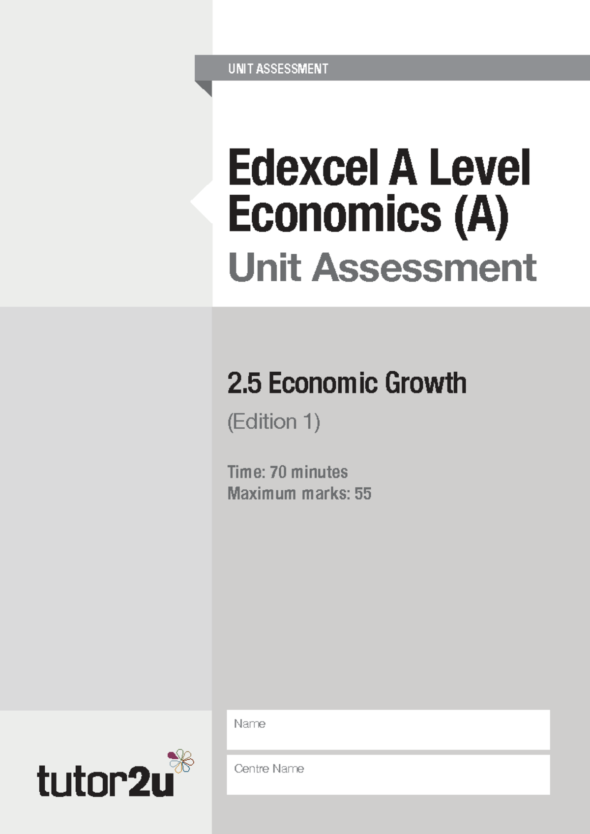 Edexcel A Level Economics (A) Unit Assessment 2.5: Economic Growth Test ...
