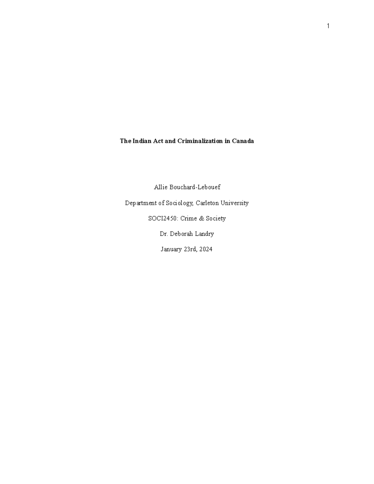 APA Activity #1 - The Indian Act and Criminalization in Canada Allie ...
