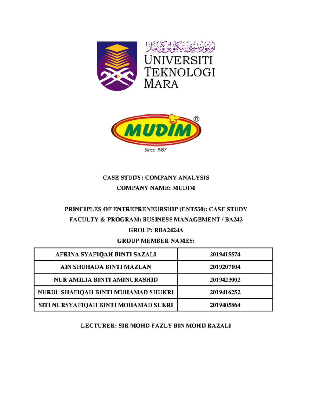 CASE Study of Mudim in Entrepreneurship (ENT530) - Group RBA2424A - Studocu