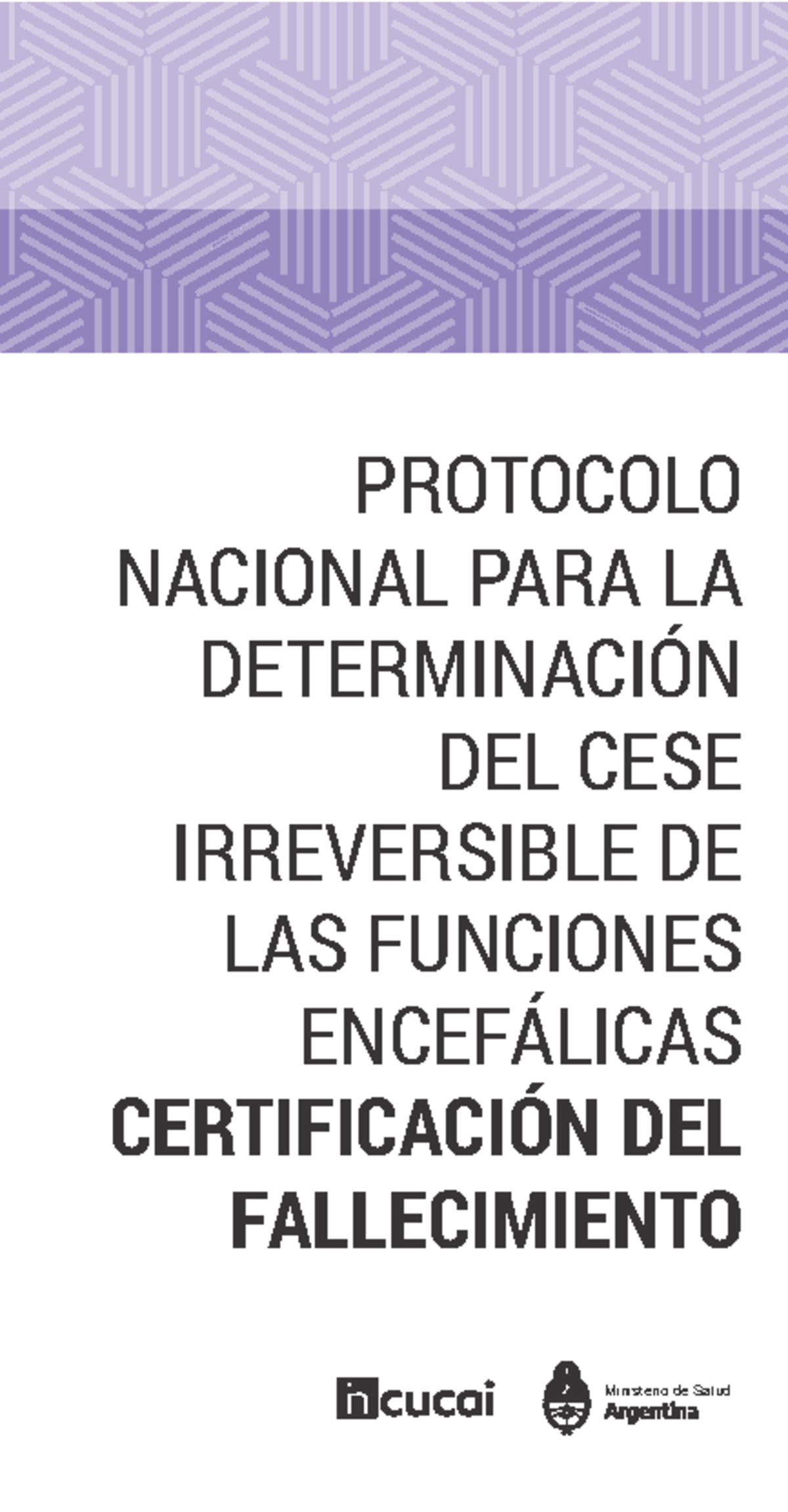 Protocolo Nacional para la Certificación de Fallecimiento Encefálico ...