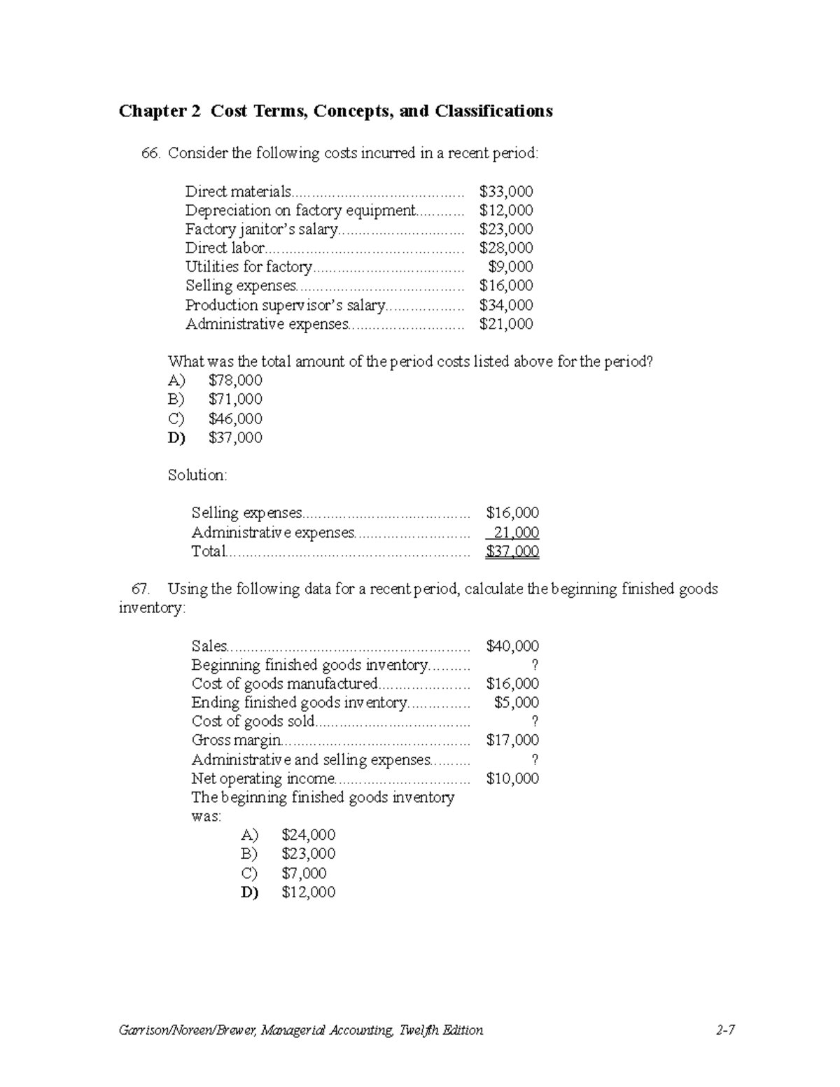 Tutorials management accounting - Consider the following costs incurred ...