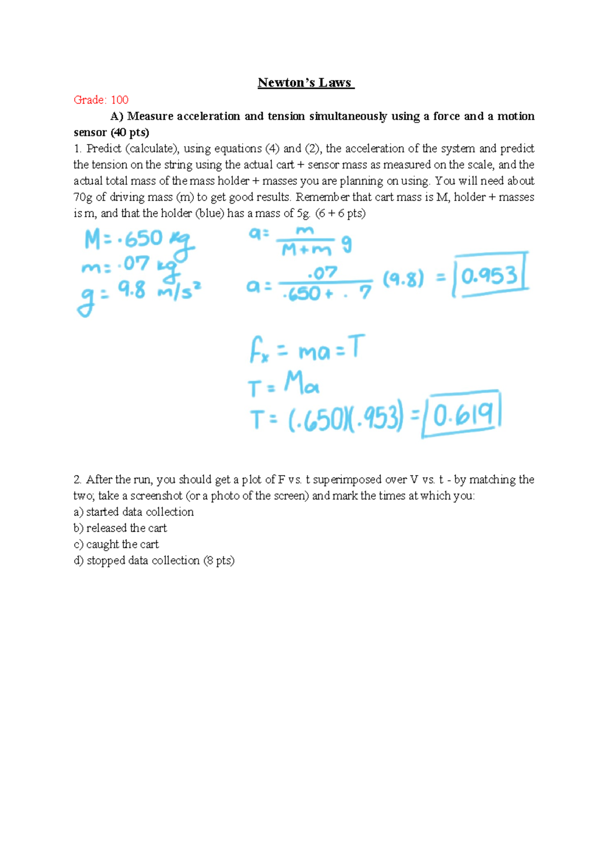 Newton’s Laws II - Lab - Newton’s Laws Grade: 100 A) Measure ...