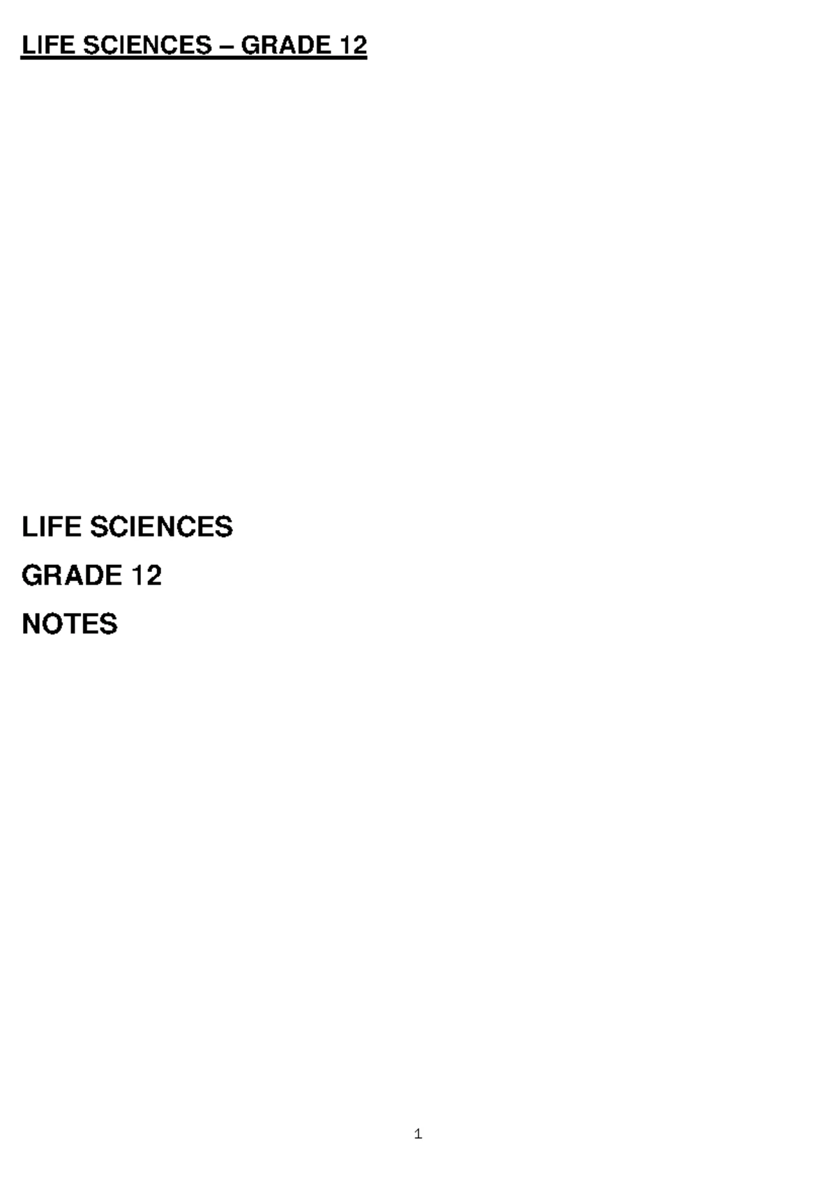 LIFE Sciences - Grade 12 Notes - LIFE SCIENCES – GRADE 12 LIFE SCIENCES ...