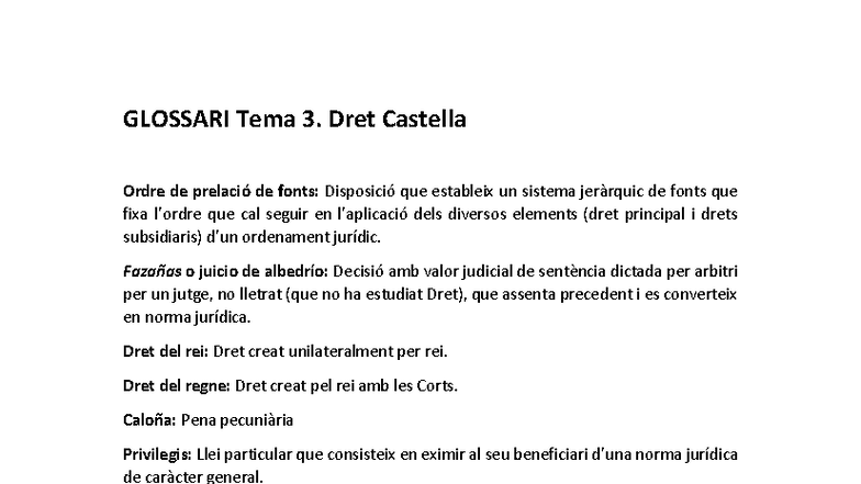 Solucionari Glossari Tema 3: Dret a Castella i Fonts Jurídics - Studocu