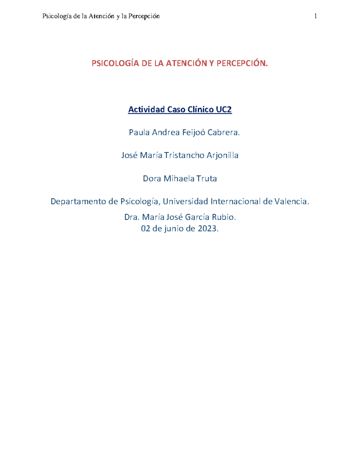 UC2 Caso Clínico: Prosopagnosia y sus Consecuencias Psicológicas - Studocu