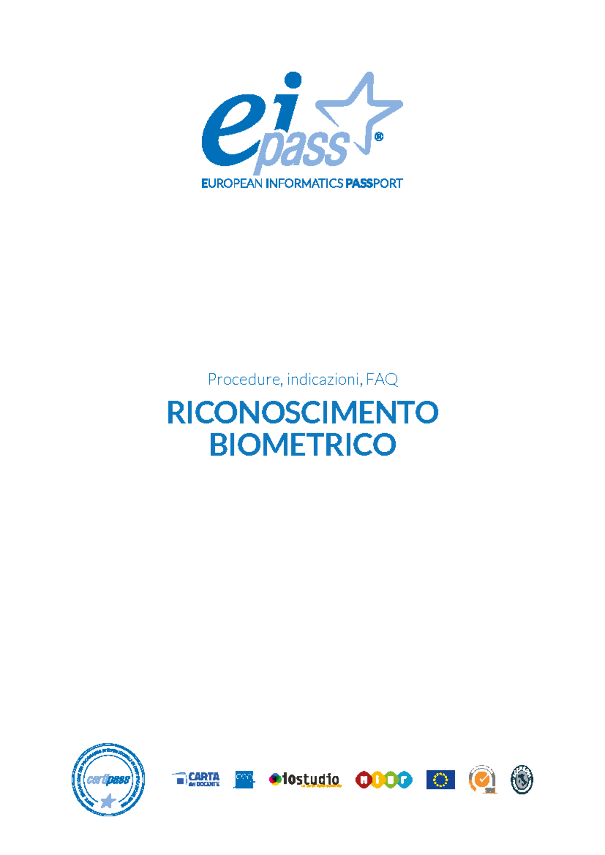 Regole e riconoscimento biometrico- Eipass - Procedure, indicazioni, FAQ RICONOSCIMENTO ...
