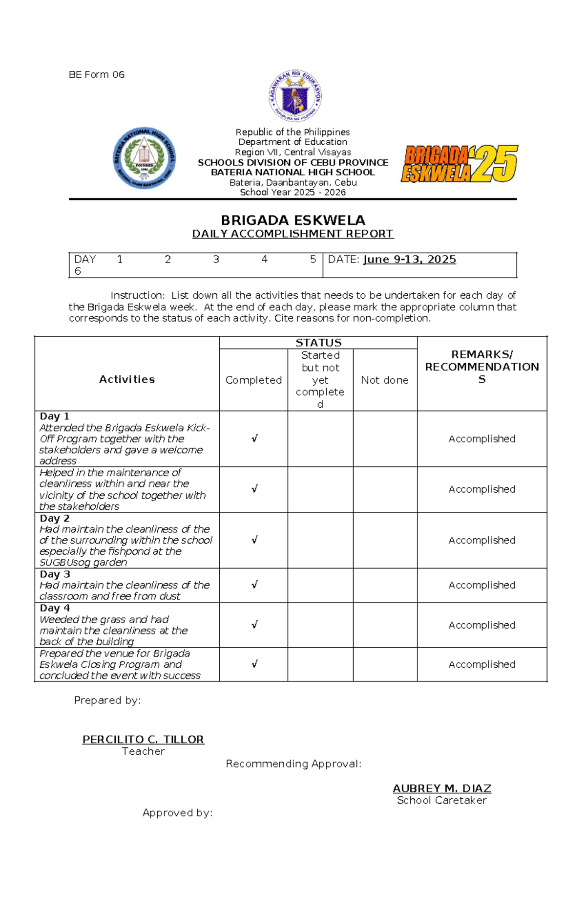 Brigada Eskwela Form 06 Daily Accomplishment Report 2025-2026 - Studocu