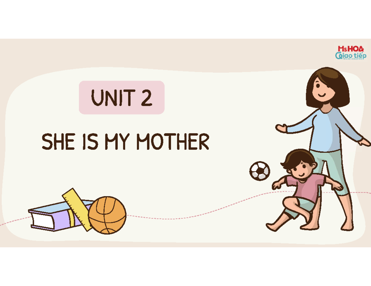 Unit 2 - Understanding Family Members and Relations - Studocu