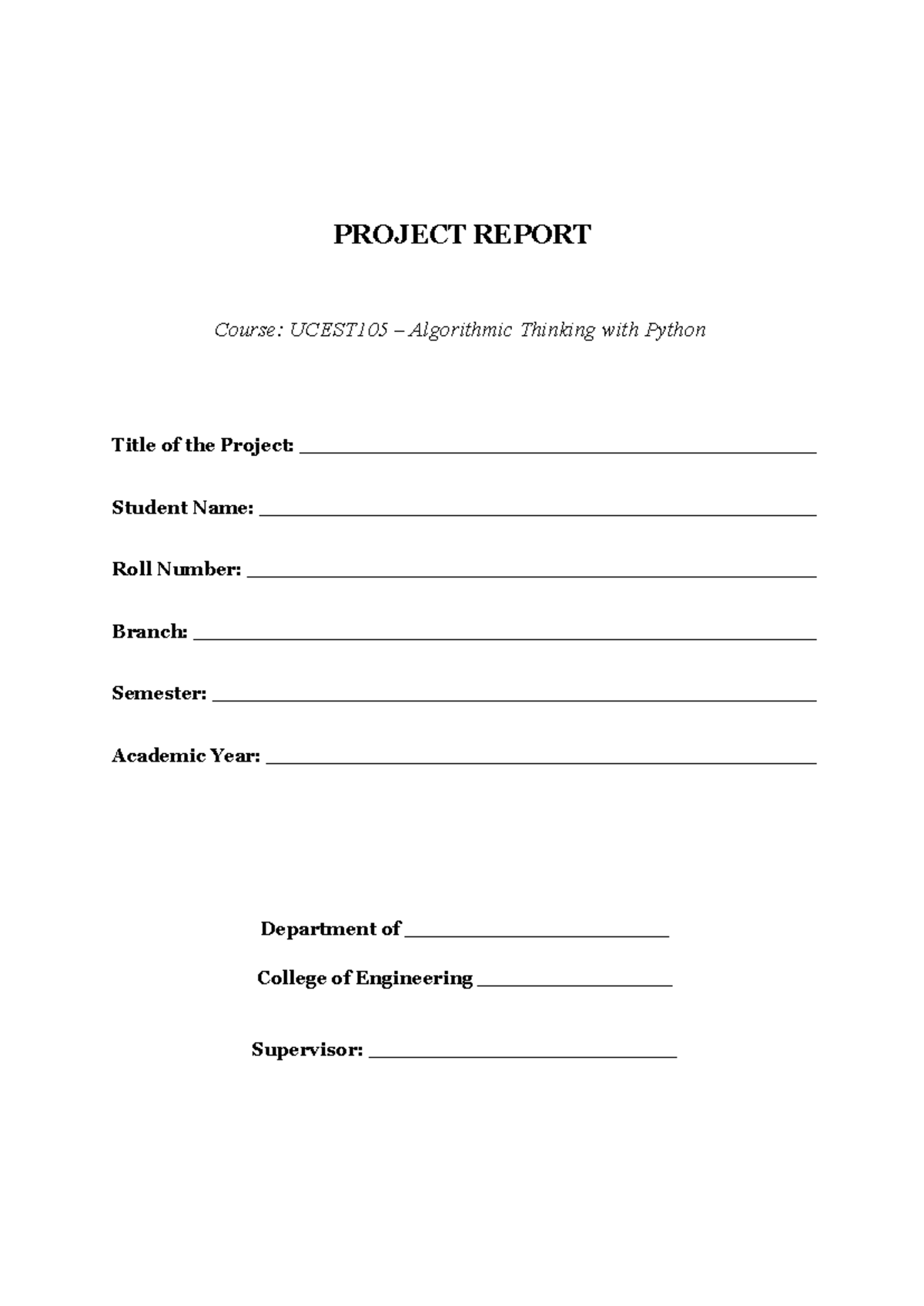 UCEST105 Algorithmic Thinking with Python Project Report Template - Studocu