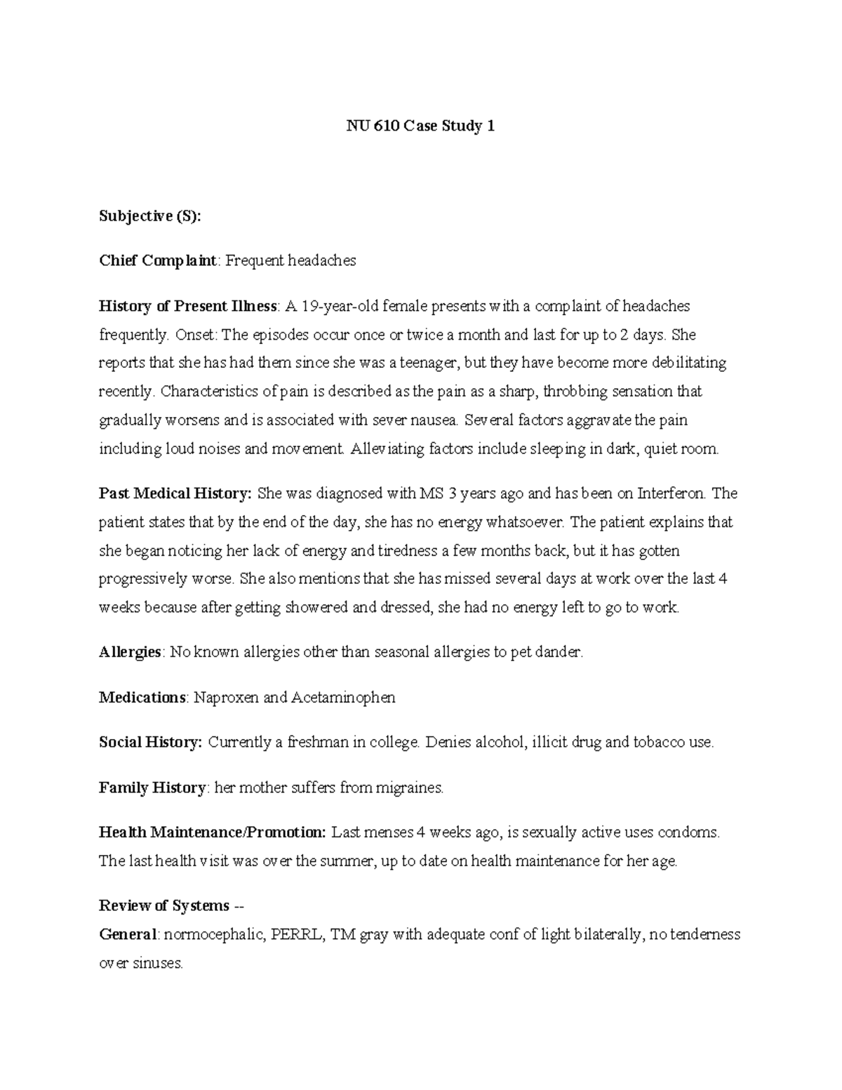 NU 610 Unit 1 Case Study: Analysis of Frequent Headaches - Studocu