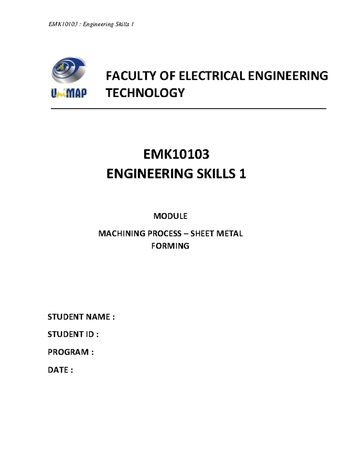 Sheet metal forming - EMK ENGINEERING SKILLS 1 MODULE MACHINING PROCESS ...