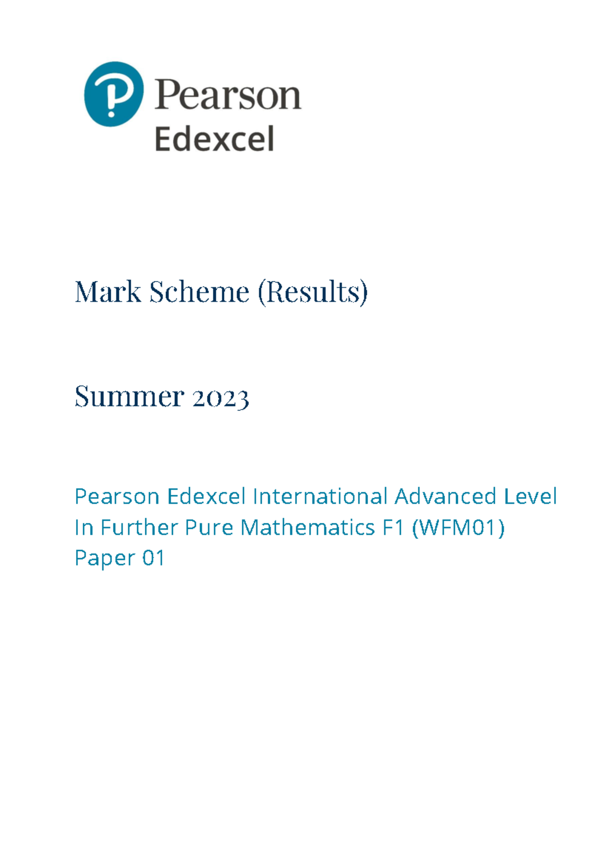 Final Exam Mark Scheme - Further Pure Mathematics F1 (WFM01) 2023 - Studocu
