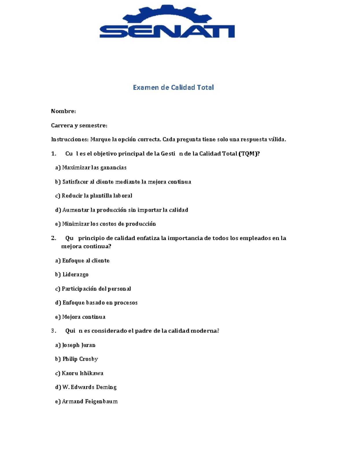 Examen Final Calidad Total - TQM: Preguntas y Respuestas - Studocu