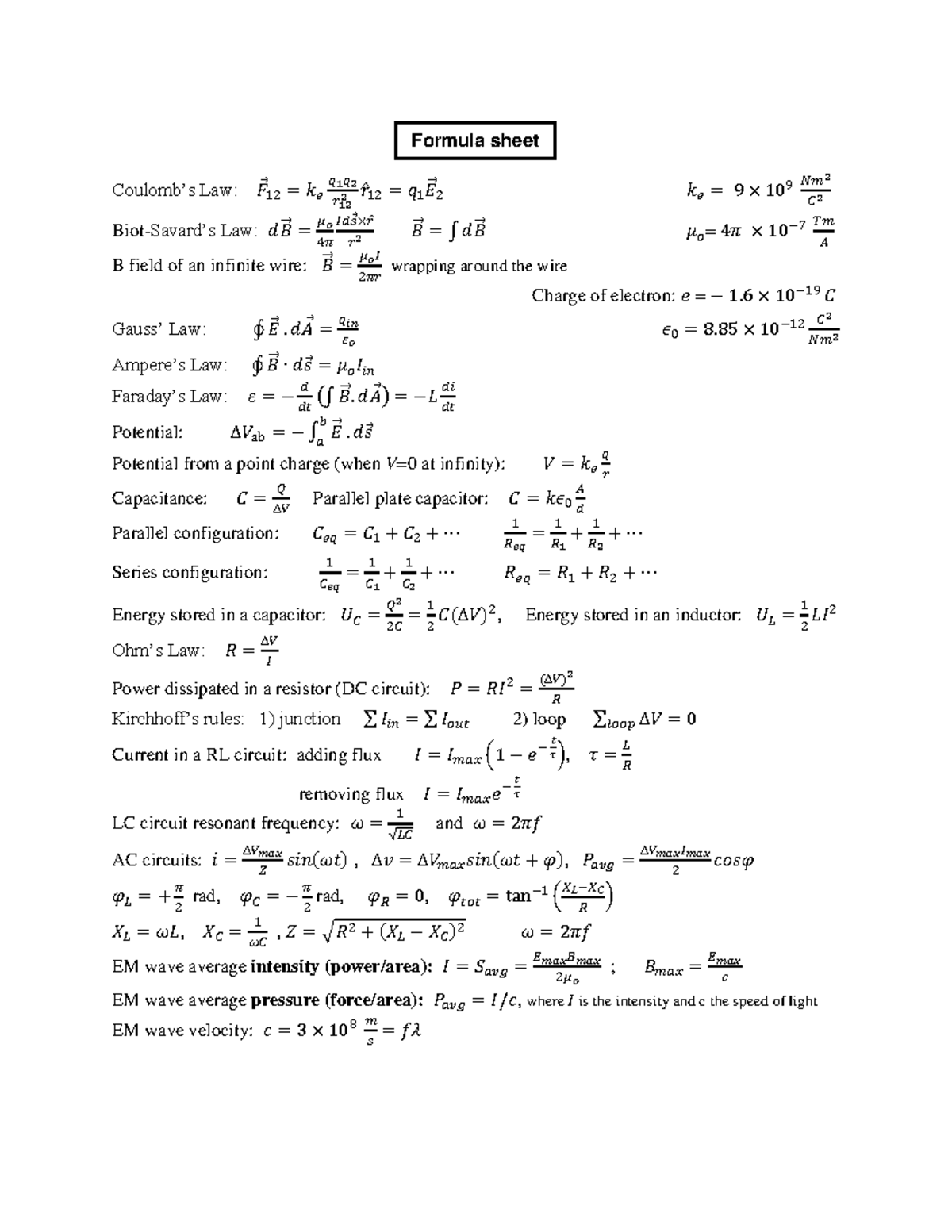 Phys 205 Final Formula Sheet - Coulomb’s Law: 𝐹⃗ 12 = 𝑘𝑒 𝑞 1 𝑞 2 𝑟 122 ...