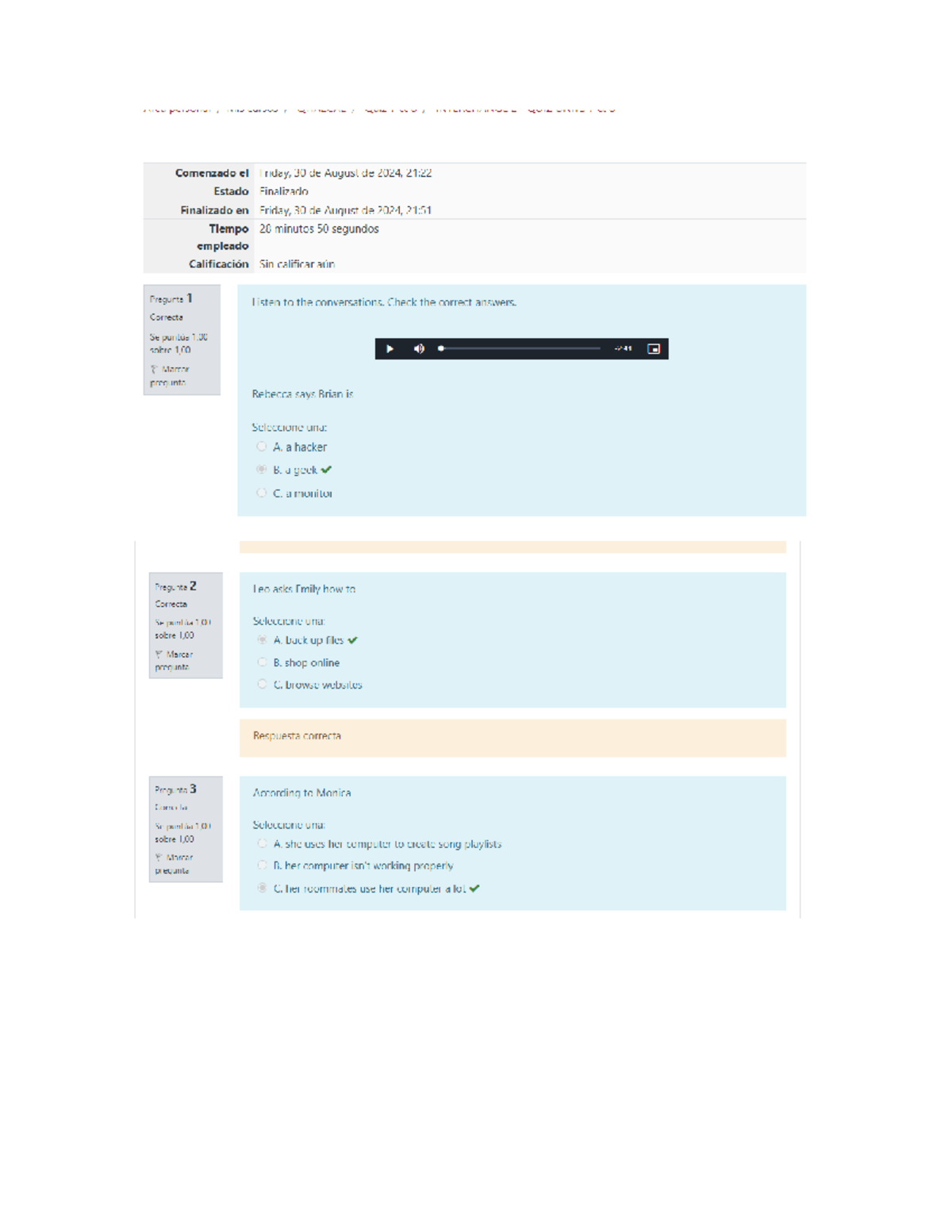 Quiz Unit 7& 8 - Estan las repuestas del quiz 7&8 - Comenzado el Friday ...