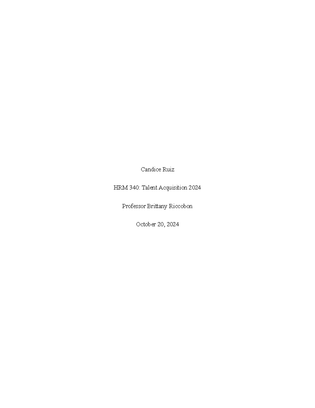 HRM 340 Speaker Notes - Candice Ruiz HRM 340: Talent Acquisition 2024 ...