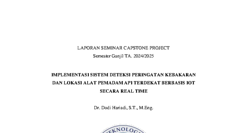 LAPORAN SEMINAR CAPSTONE PROJECT: DETEKSI KEBAKARAN & ALAT PEMADAM API ...