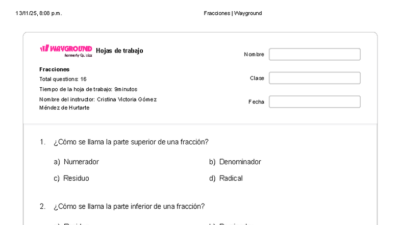 8:08 p.m. Quizizz - Repaso de Fracciones (Clase Total: 16 Q) - Studocu