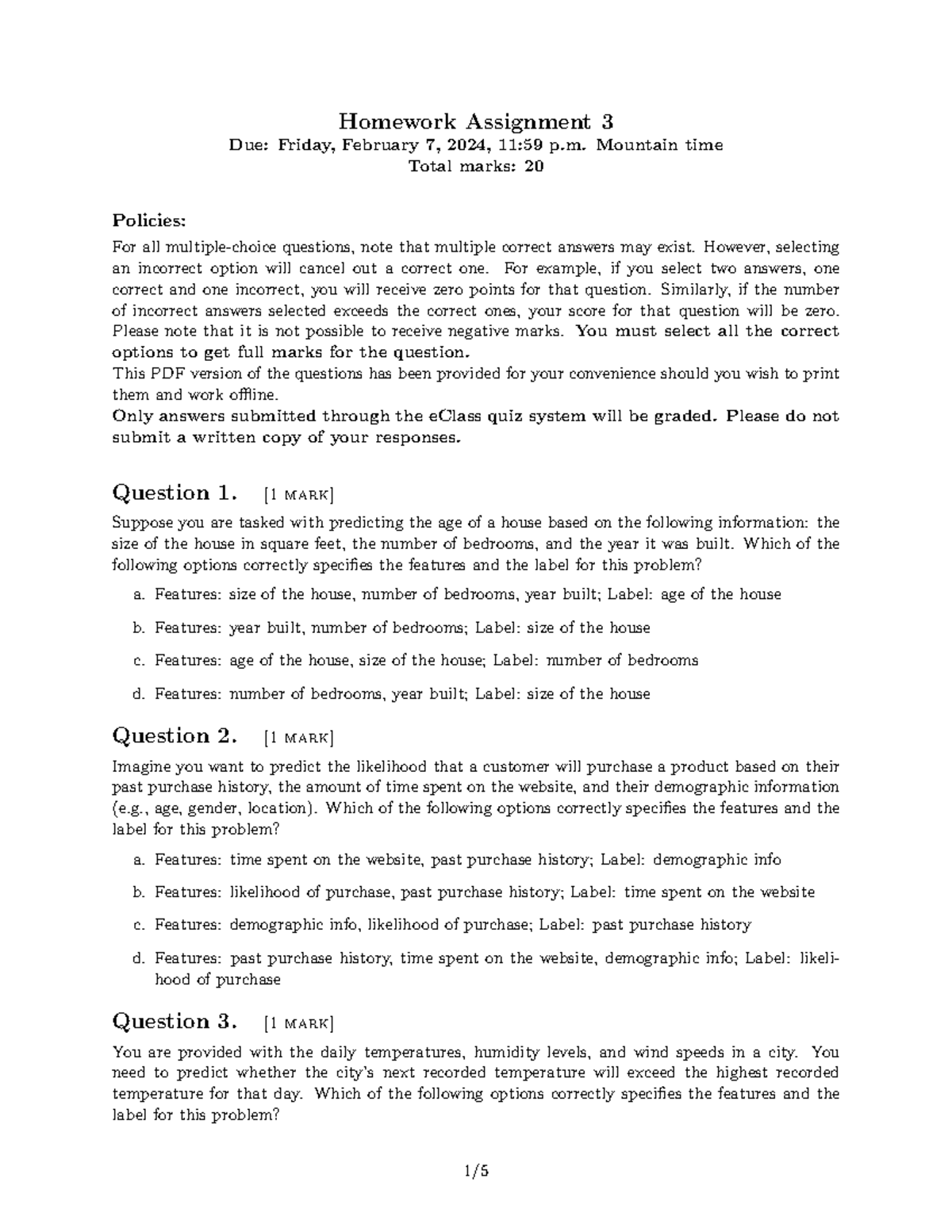 Machine Learning: Assignment 3 - Homework Assignment 3 Due: Friday, February 7, 2024, 11:59 p ...