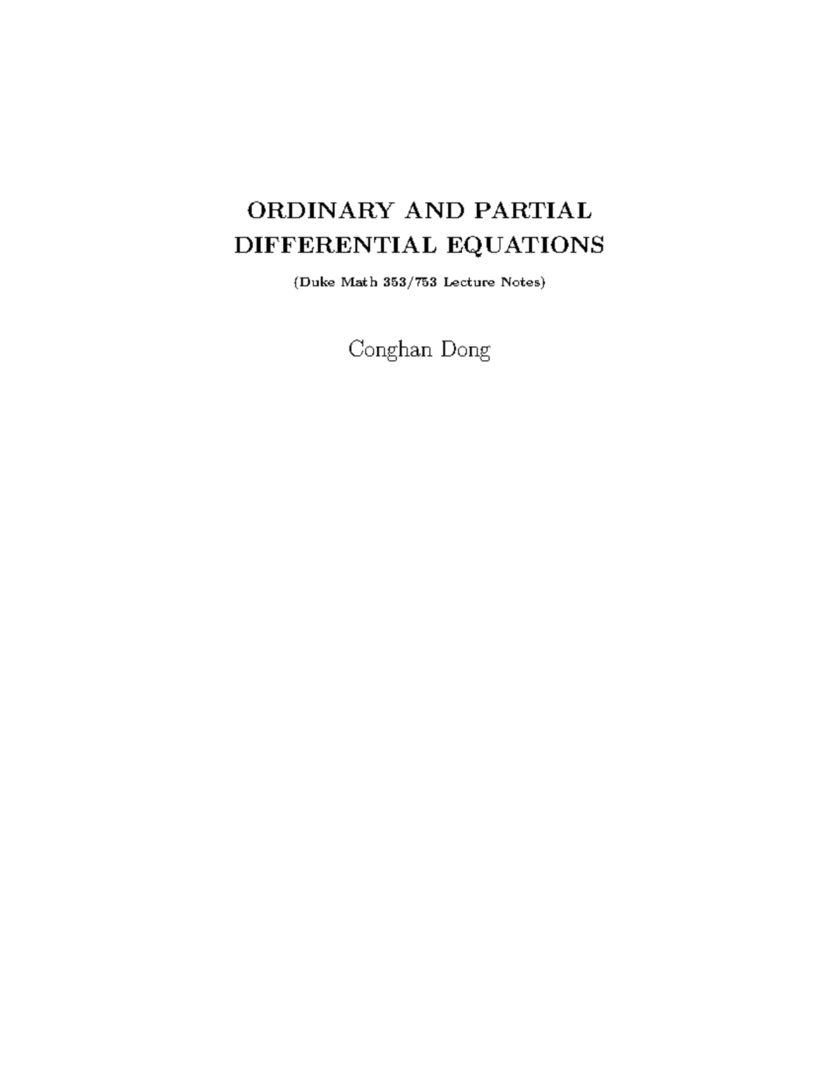 Ordinary and Partial Differential Equations (Duke Math 353/753 Lecture ...