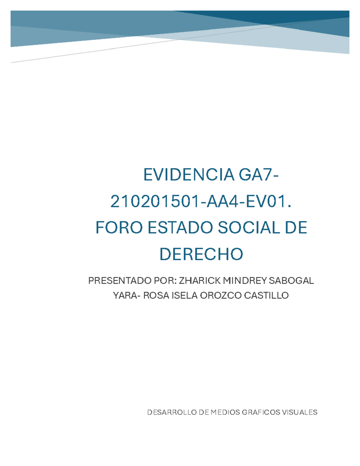Foro sobre Estado Social de Derecho - 210201501 - AA4-EV01 - Studocu