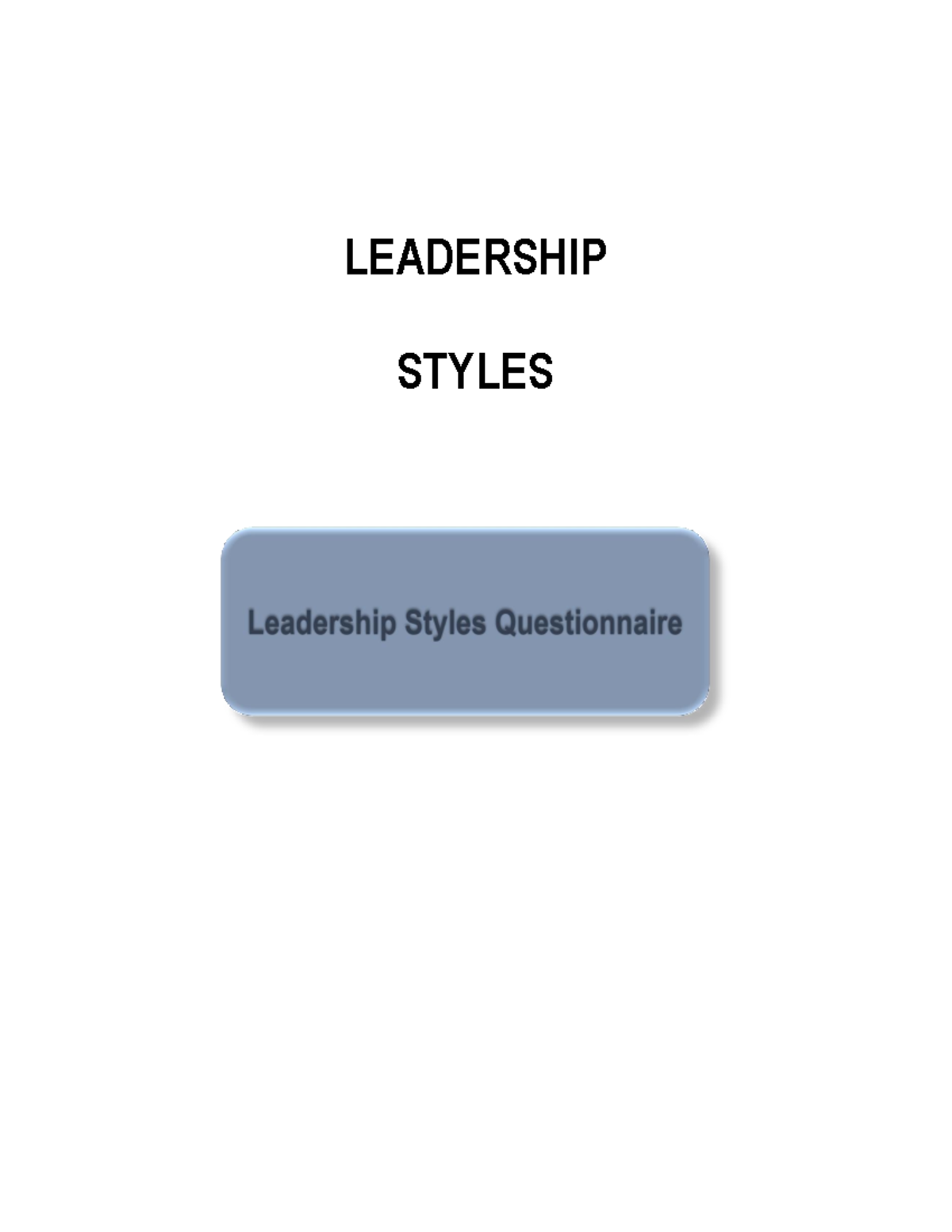 Leadership Styles Assessment Questionnaire - Studocu