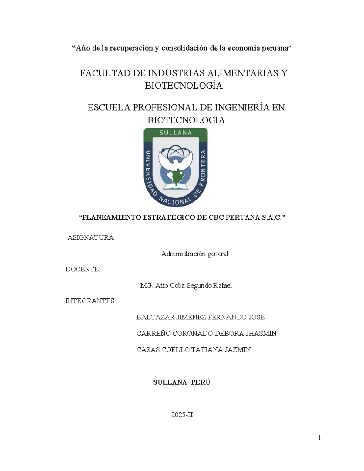 Análisis Estratégico y Planeamiento de CBC Peruana S.A.C. - ADM 101 ...