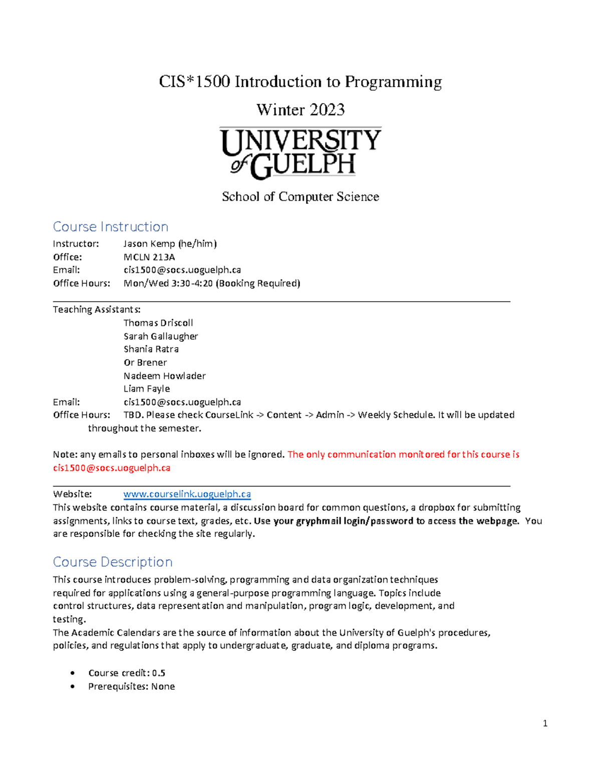 CIS*1500 Winter 2023 Course Outline and Policies for Intro to ...