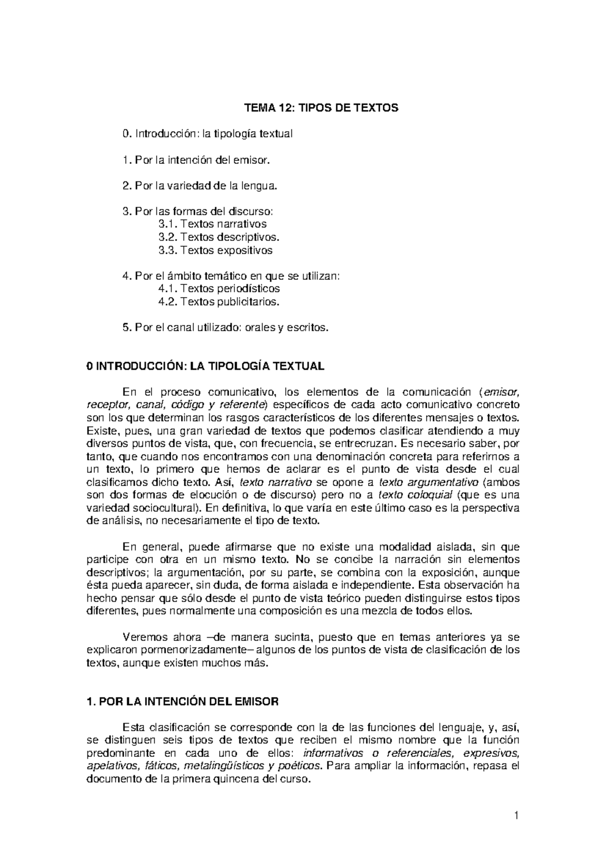 Texto - lenguaje - TEMA 12: TIPOS DE TEXTOS Introducción: la tipología ...
