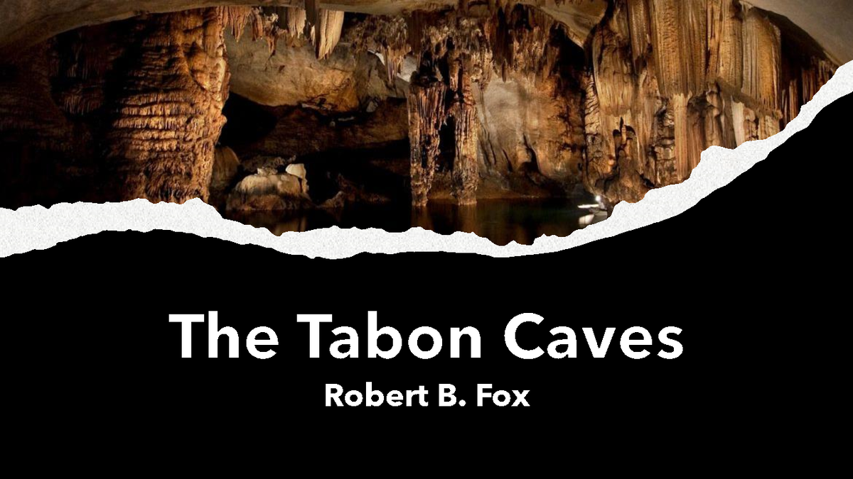 The Tabon Caves: Insights from Robert B. Fox's Excavations - Studocu