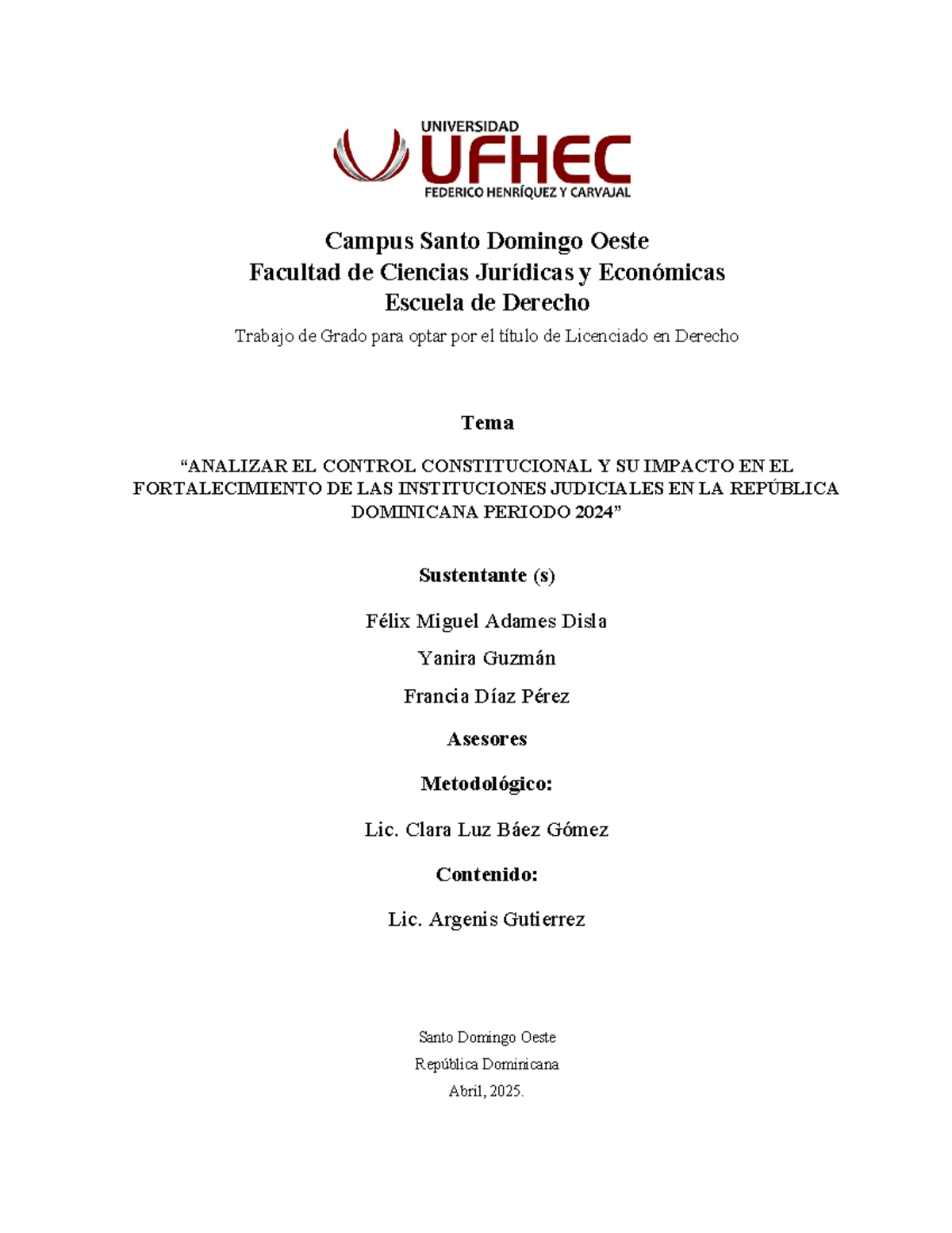 Trabajo de Grado: Control Constitucional y su Impacto en la República ...