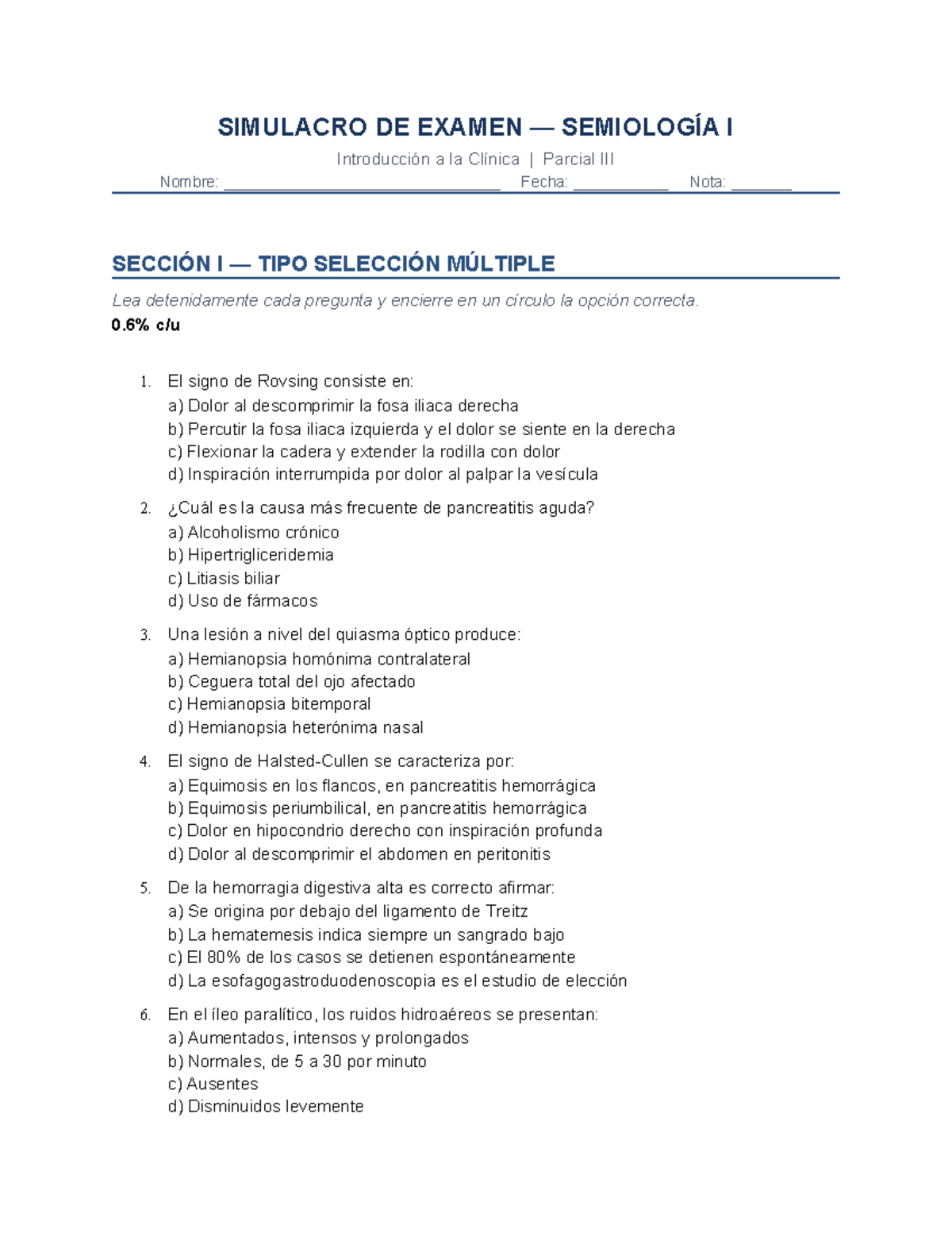 Simulacro de Examen SEMIOLOGÍA I: Preguntas y Respuestas - Studocu