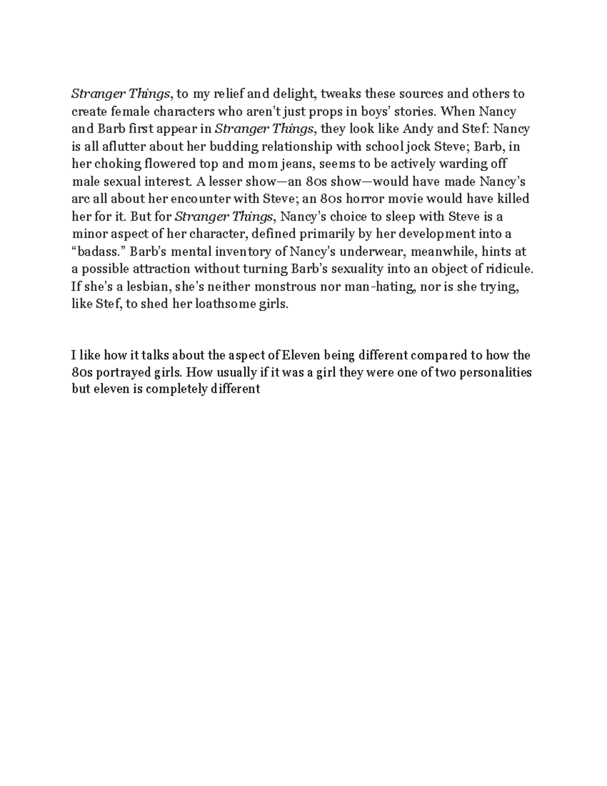 Analysis - Google Docs - Stranger Things , to my relief and delight, tweaks these sources and ...