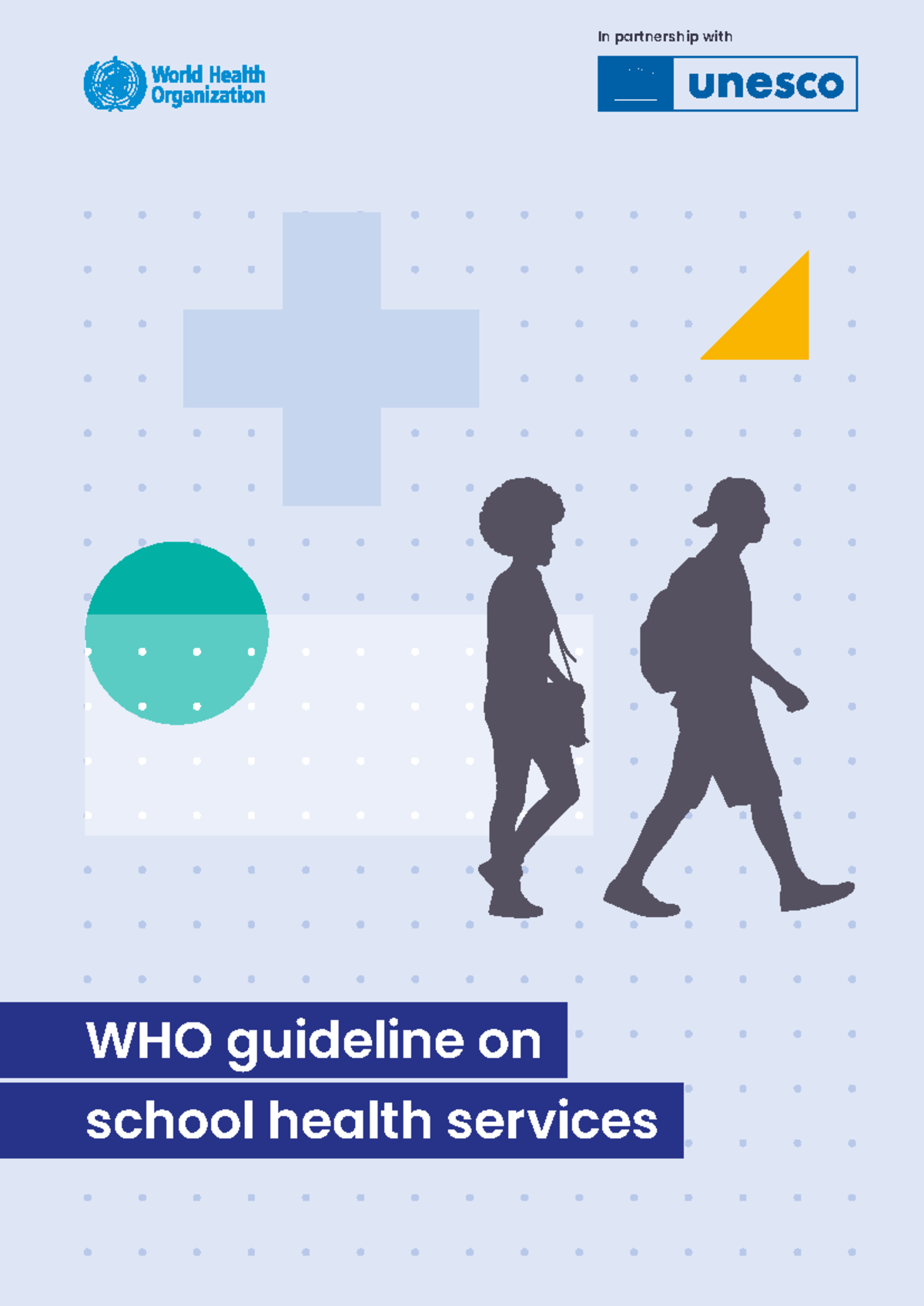 WHO Guideline on School Health Services: Comprehensive Overview - Studocu