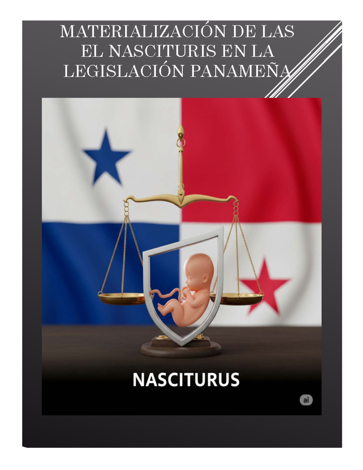 El Nasciturus en la Legislación Panameña: Análisis y Protección ...