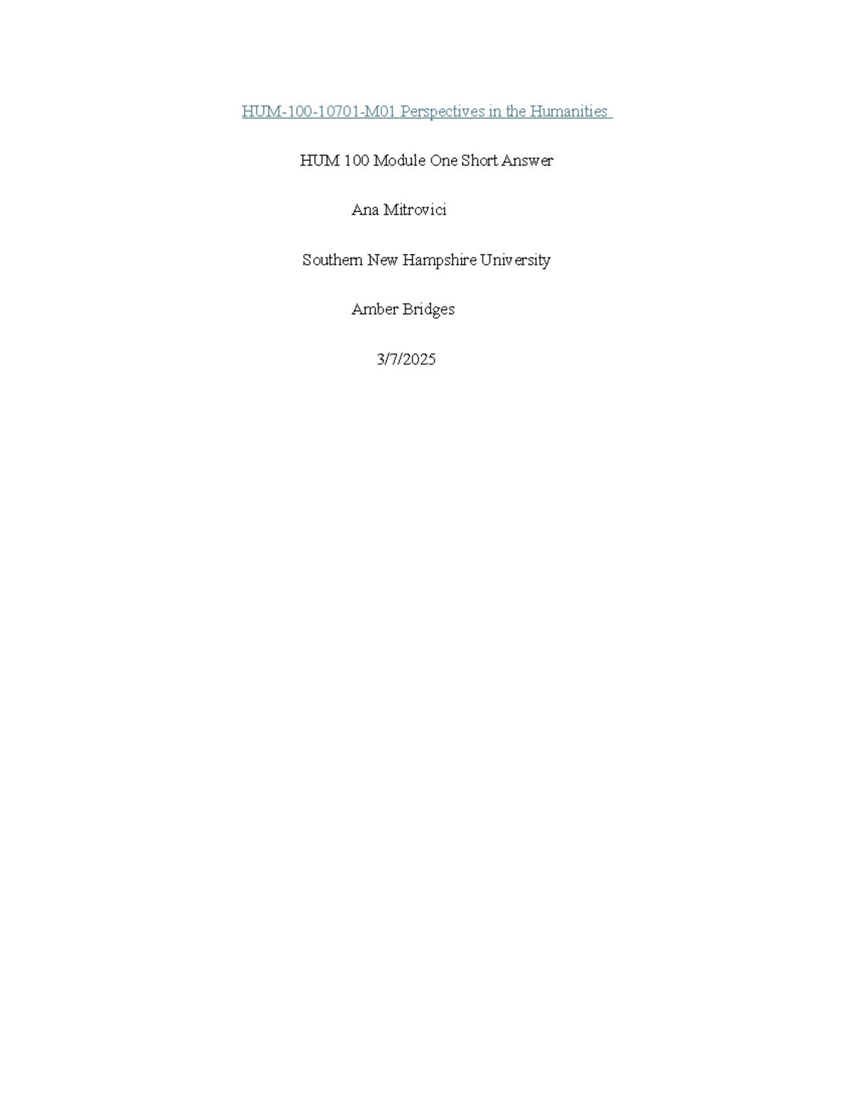 Humanities Module 1 Assignment - HUM-100-10701-M01 Perspectives in the ...
