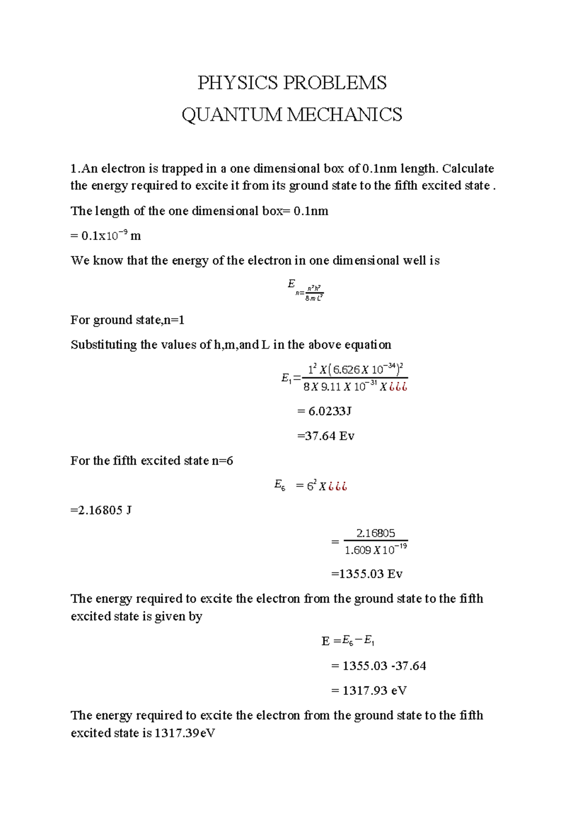 Physics Problems - PHYSICS PROBLEMS QUANTUM MECHANICS 1 electron is ...