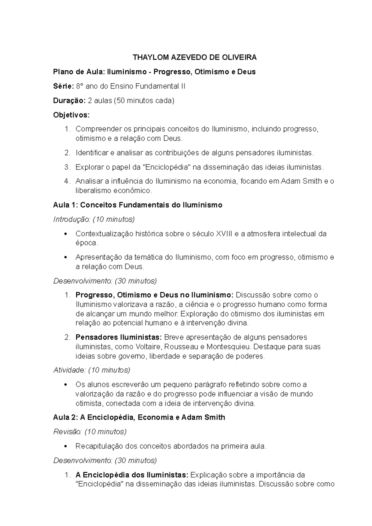 Plano de Aula 8°: Iluminismo, Revolução Industrial e Francesa - Studocu