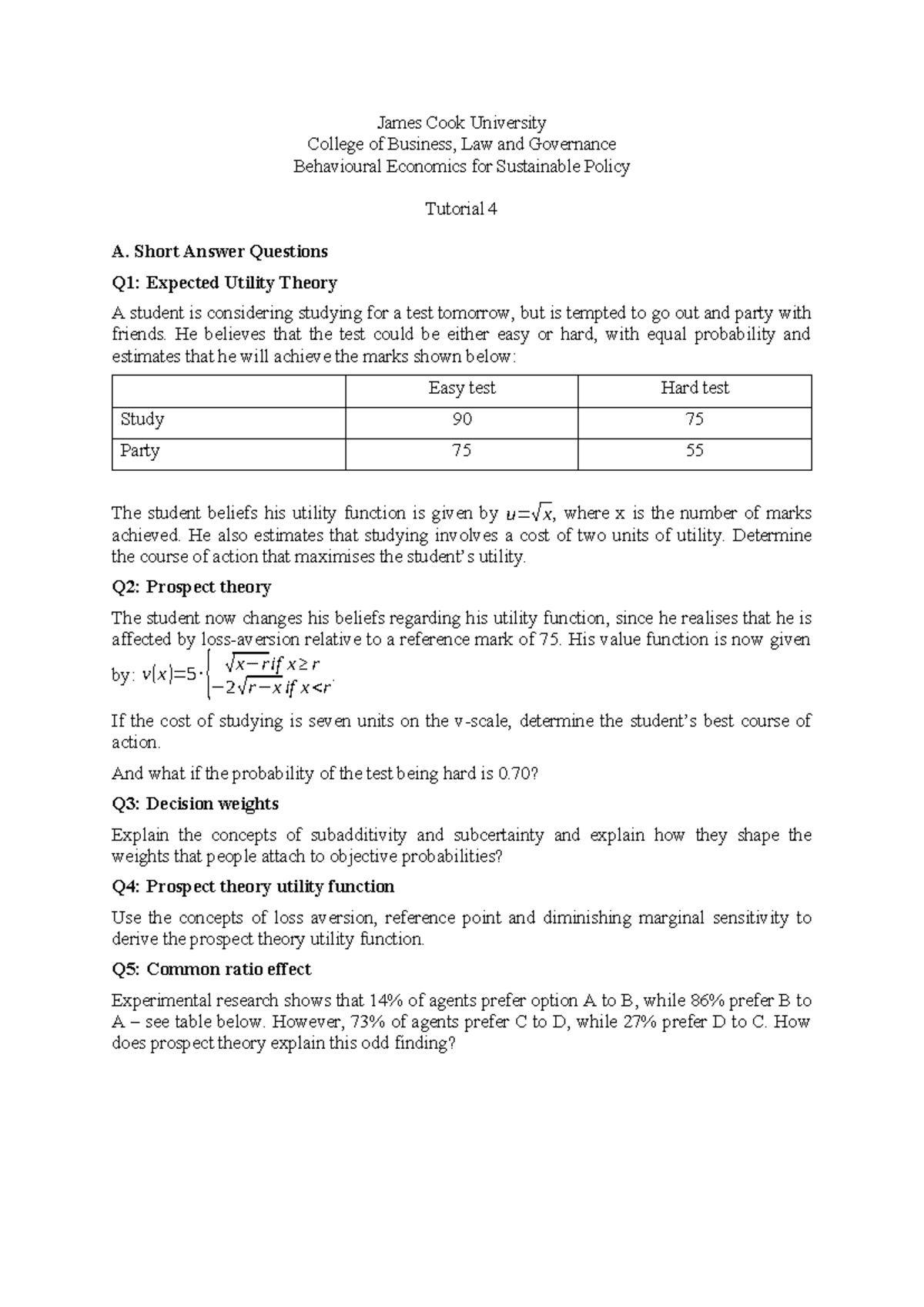 Tutorial 4: Short Answer Questions on Behavioural Economics (BE 101 ...