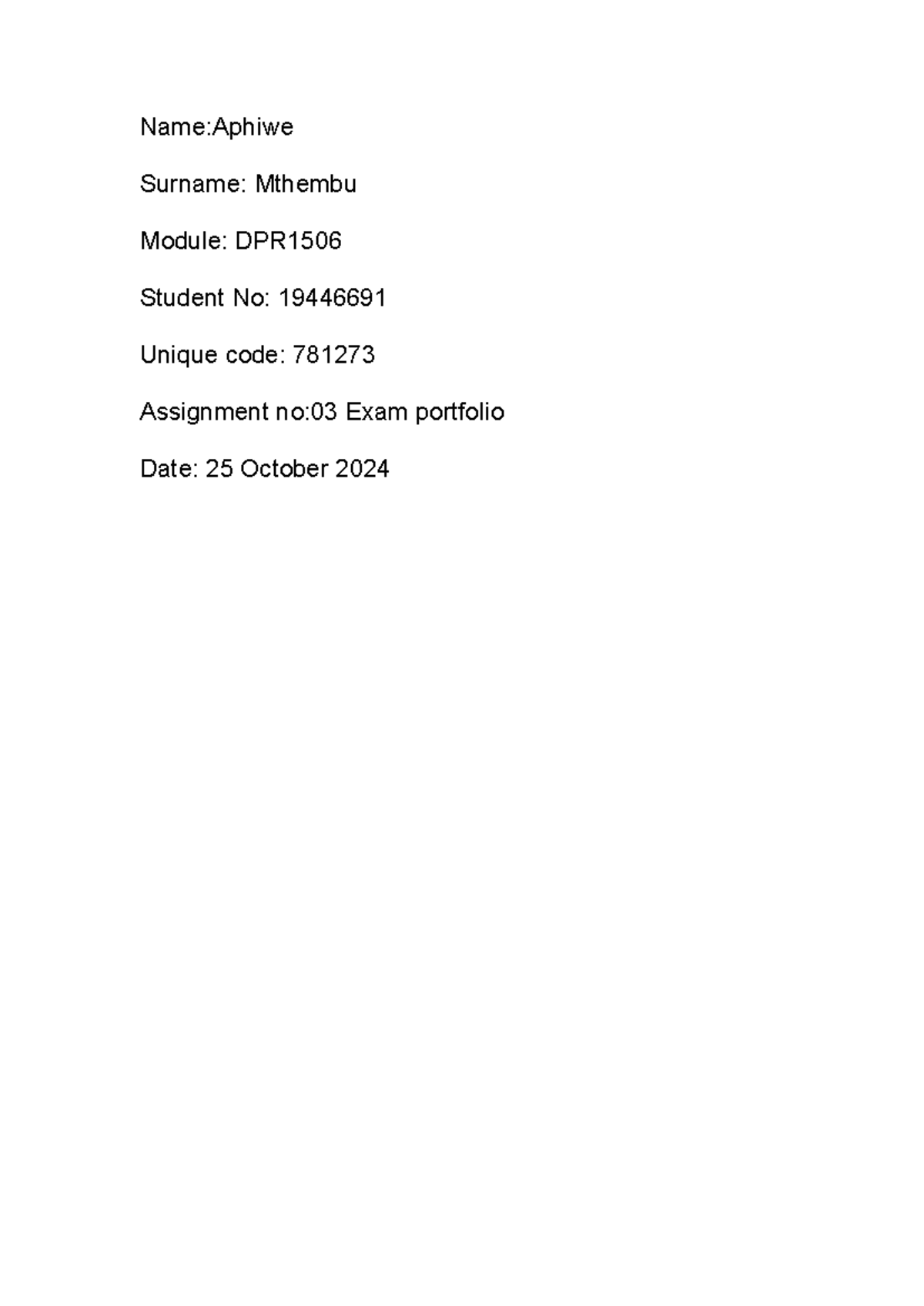 Portfoilo 2 - Assignment - Name:Aphiwe Surname: Mthembu Module: DPR ...