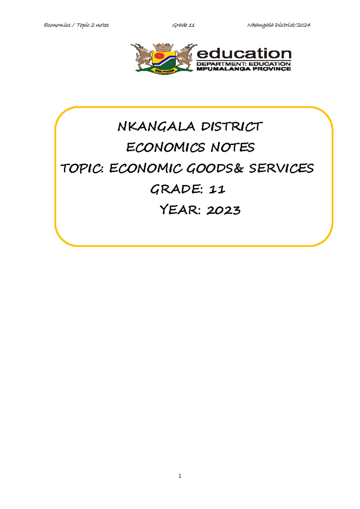 Economic Goods & Services - Topic 2 Notes for Grade 11 (2023) - Studocu